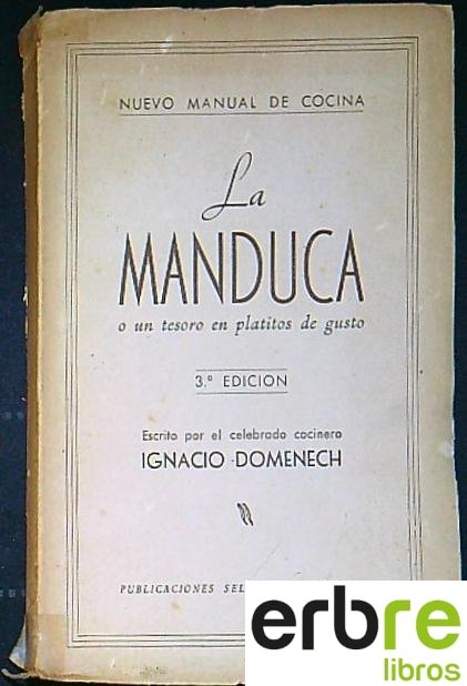 La manduca o un tesoro en platitos de gusto - Erbre Libros