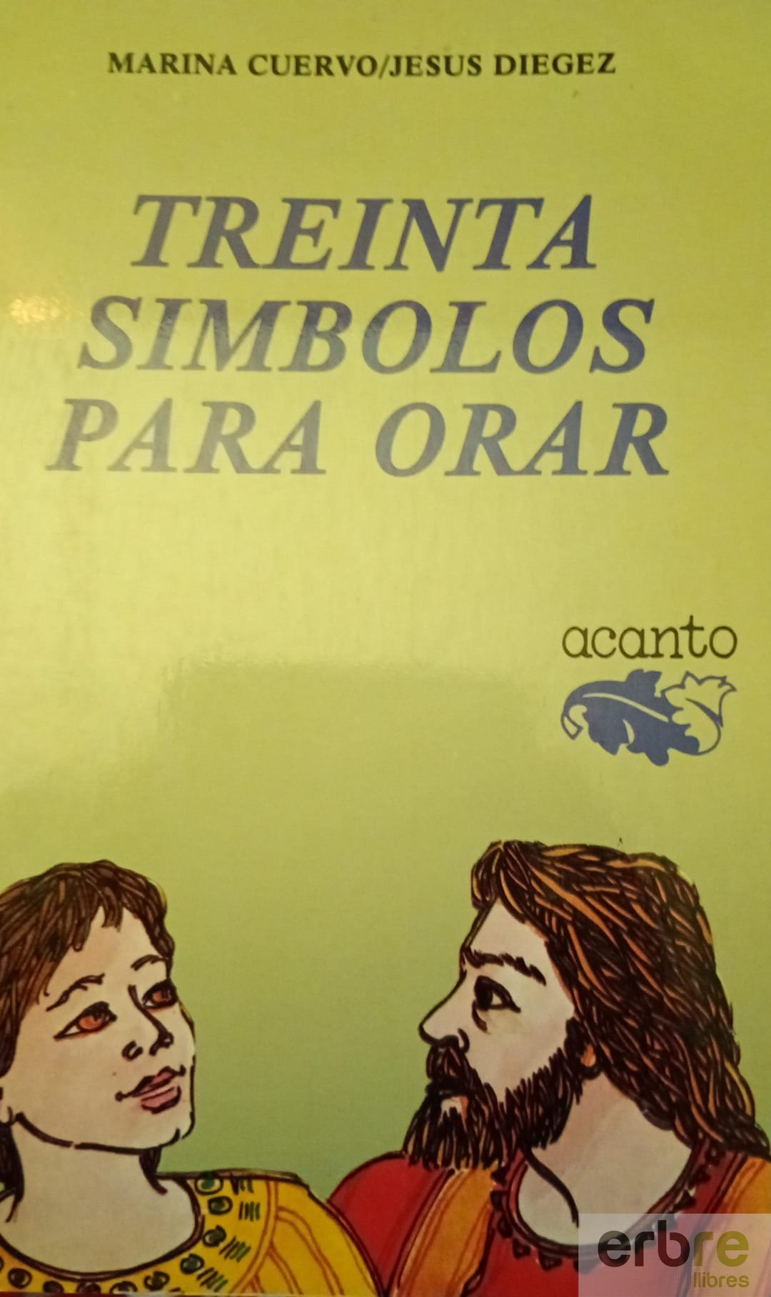 Treinta simbolos para orar - Erbre Libros