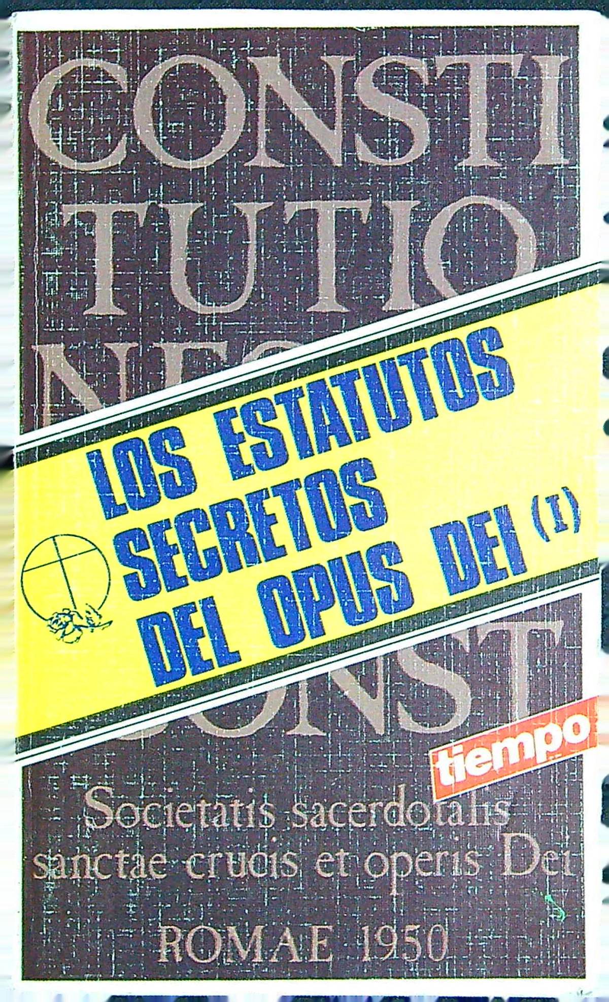 Los Estatutos Secretos del Opus Dei 1 , Constituciones , sociedad ...